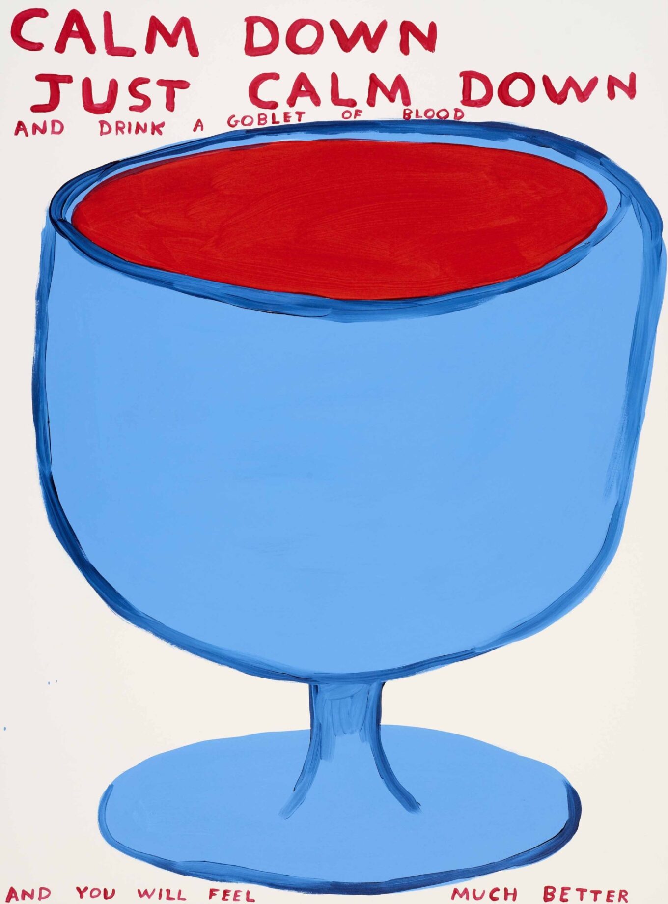 Untitled 'Calm Down' - David Shrigley