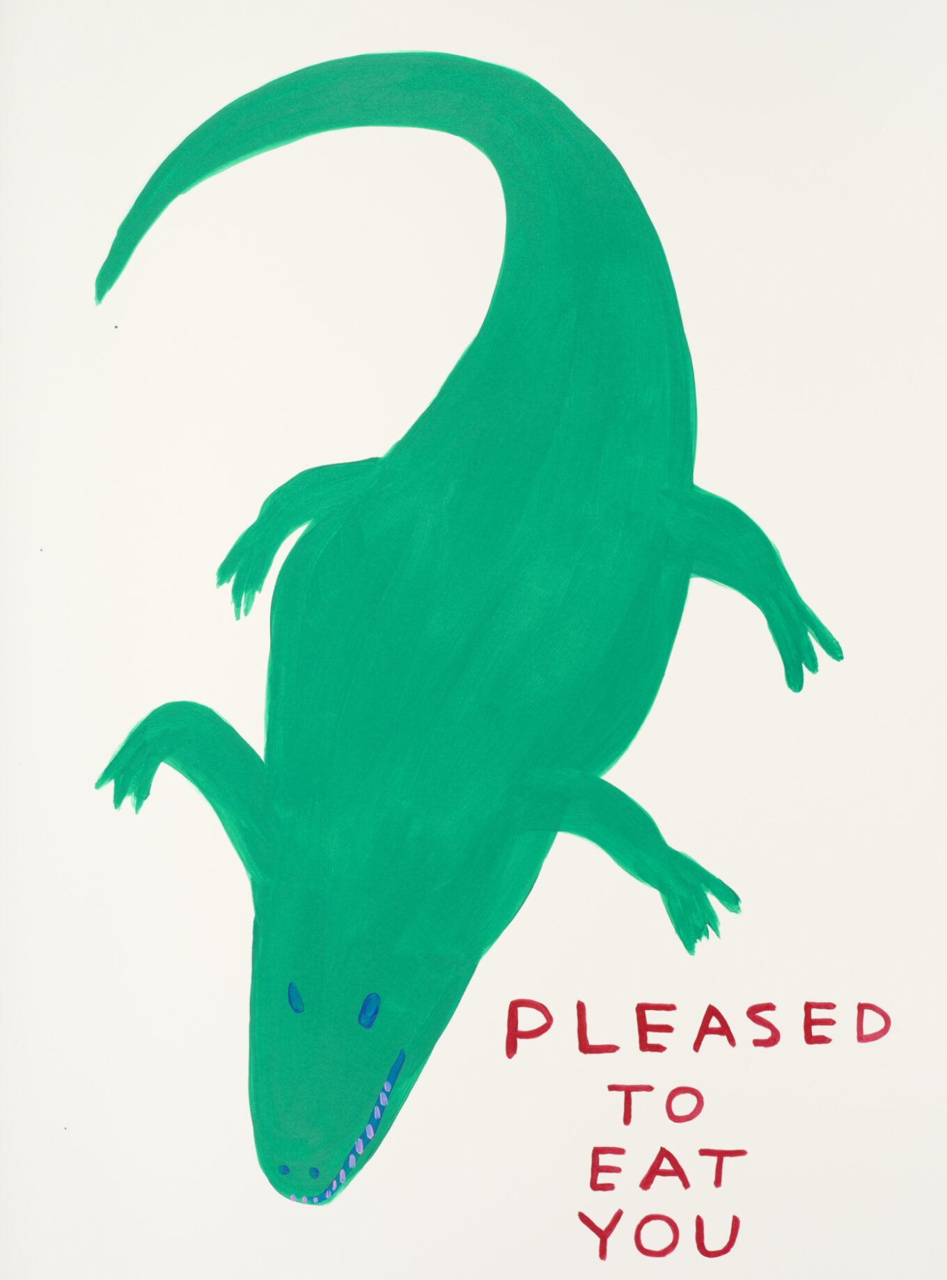 Untitled 'Pleased To Eat You' - David Shrigley